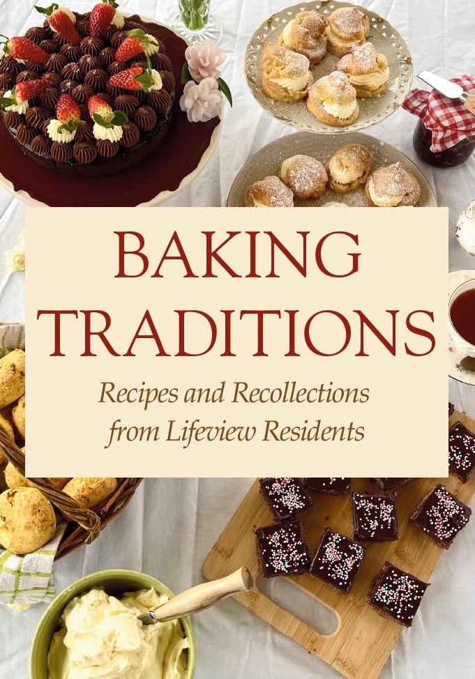 Baking Traditions - Recipes and Recollections from Lifeview Residents ...